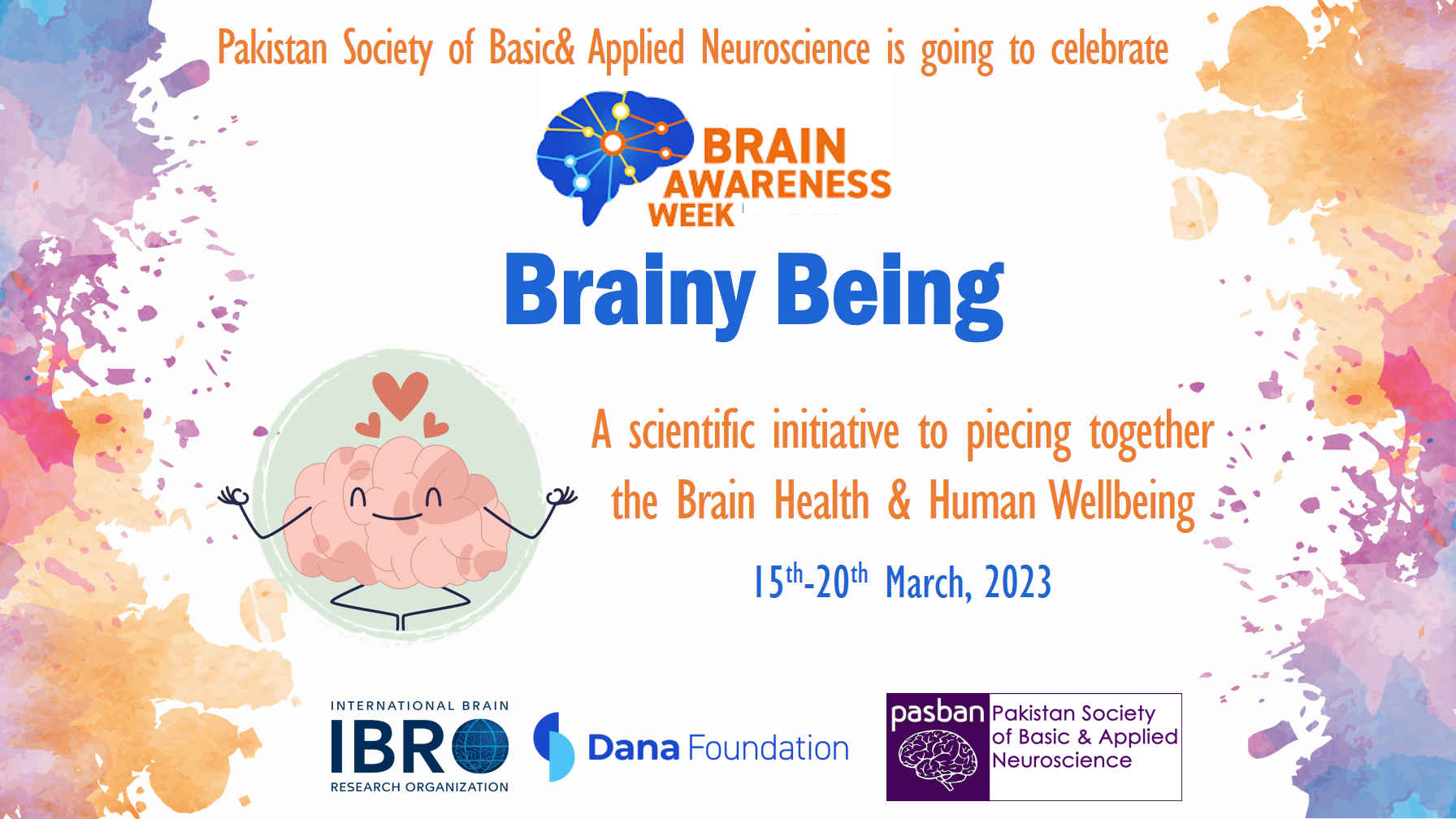 PASBAN Brain Awareness Week “Brainy Being” – Pakistan Neuroscience
